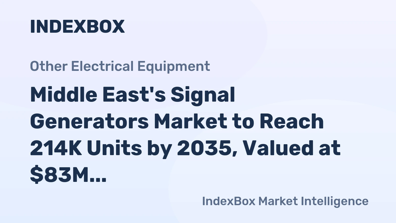 Middle East's Signal Generators Market to Reach 214K Units by 2035, Valued at $83M
