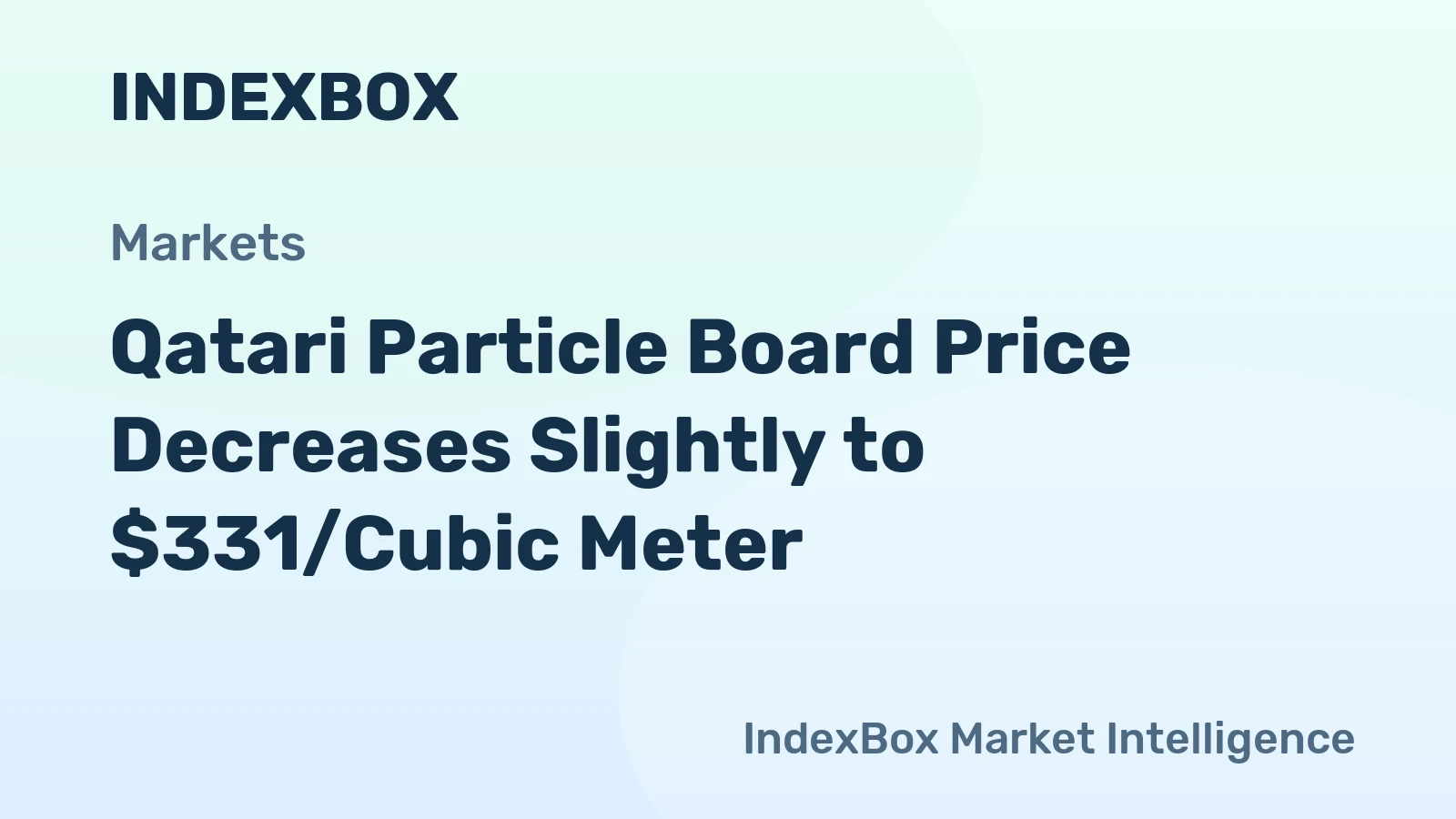 Qatari Particle Board Price Decreases Slightly to $331/Cubic Meter