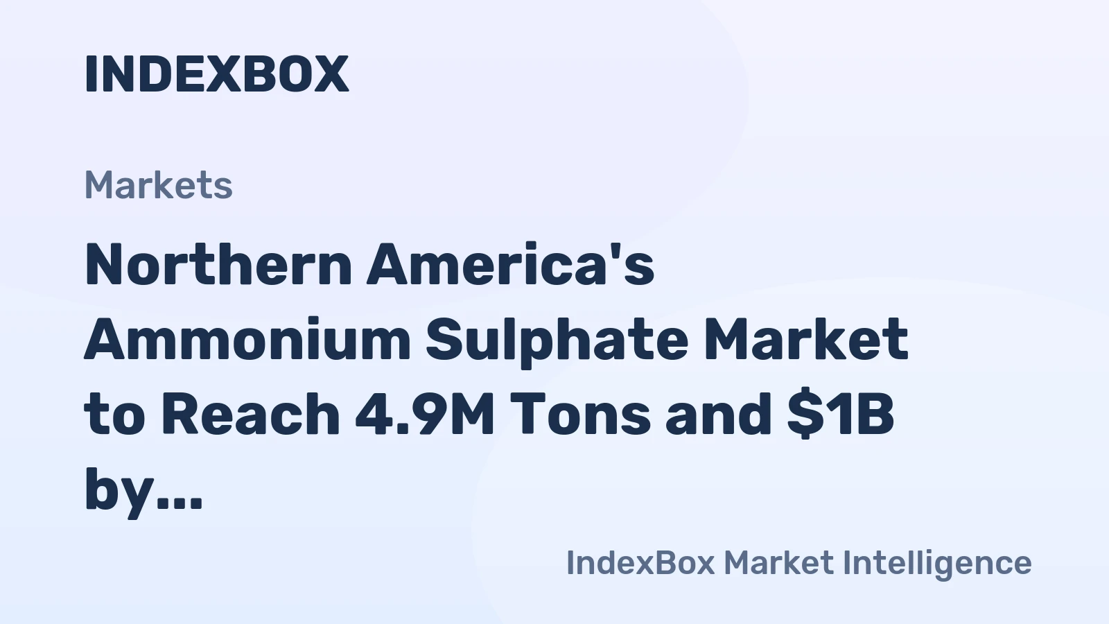 Northern America's Ammonium Sulphate Market to Reach 4.9M Tons and $1B by 2035