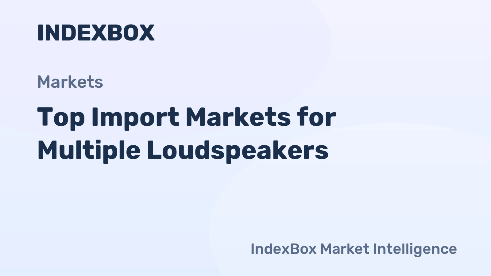 Top Import Markets for Multiple Loudspeakers