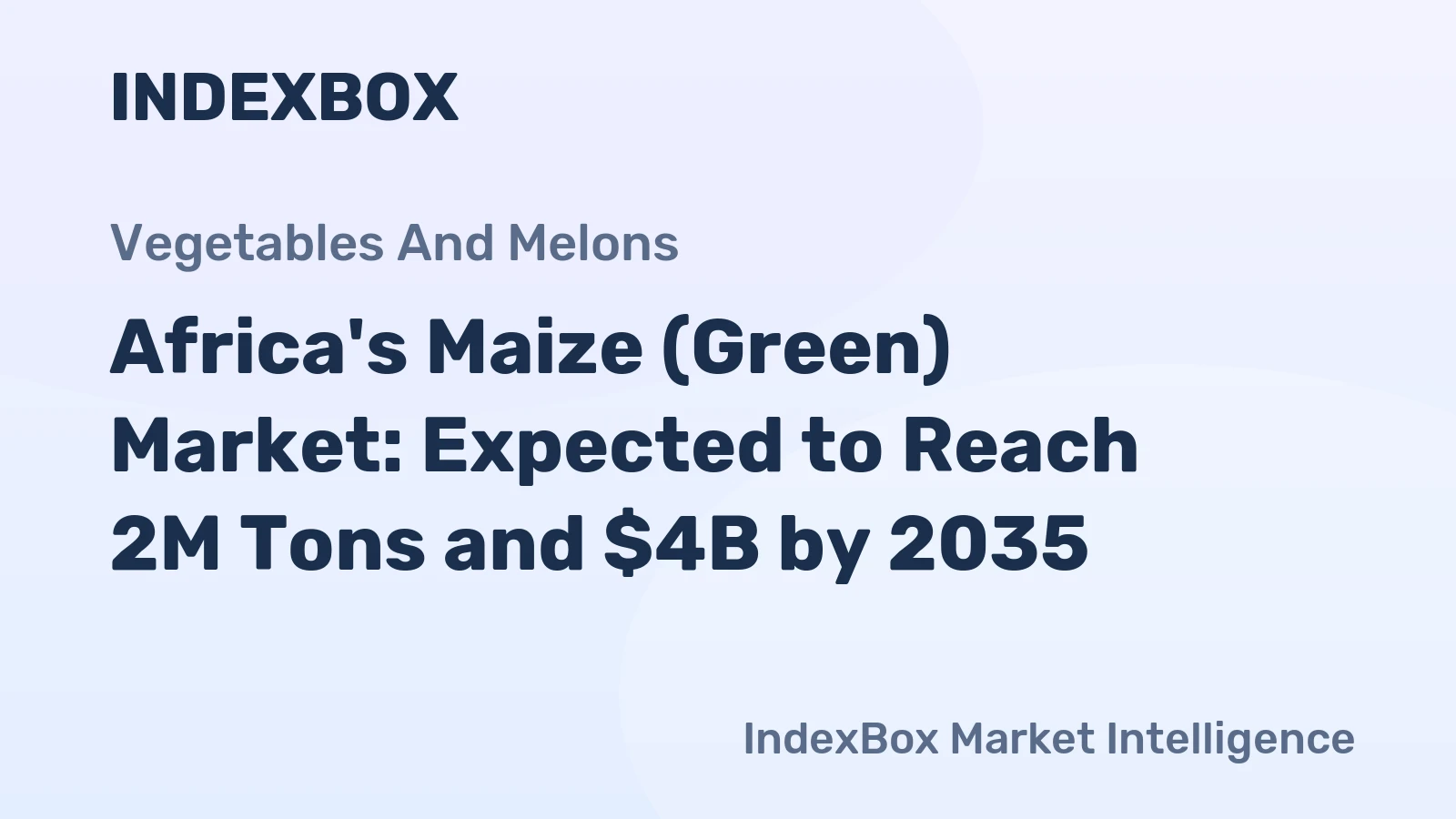 Africa's Maize (Green) Market: Expected to Reach 2M Tons and $4B by 2035