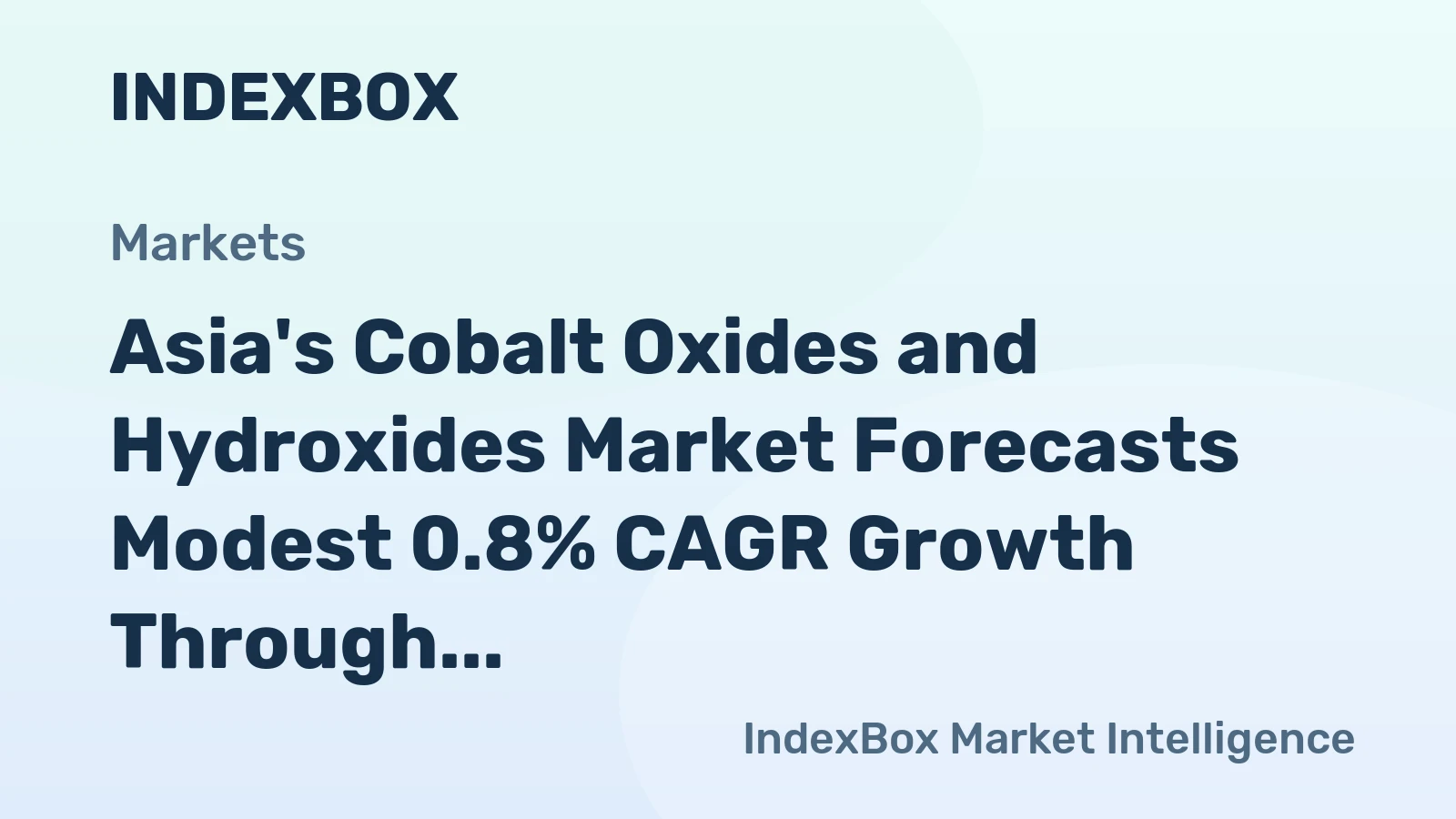 Asia's Cobalt Oxides and Hydroxides Market Forecasts Modest 0.8% CAGR Growth Through 2035