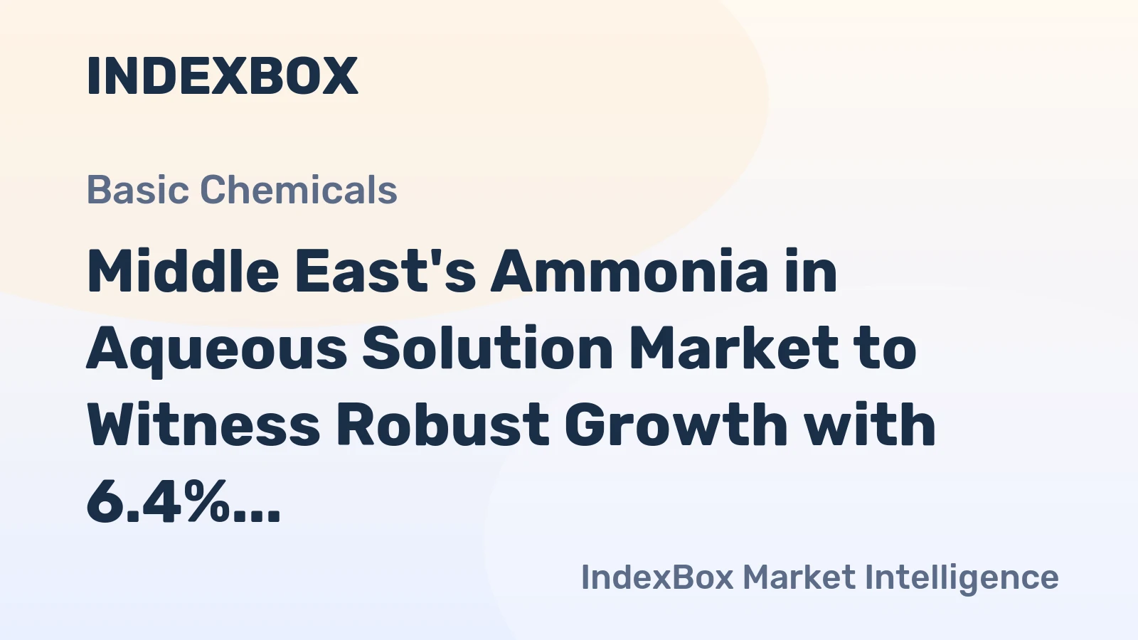 Middle East's Ammonia in Aqueous Solution Market to Witness Robust Growth with 6.4% CAGR