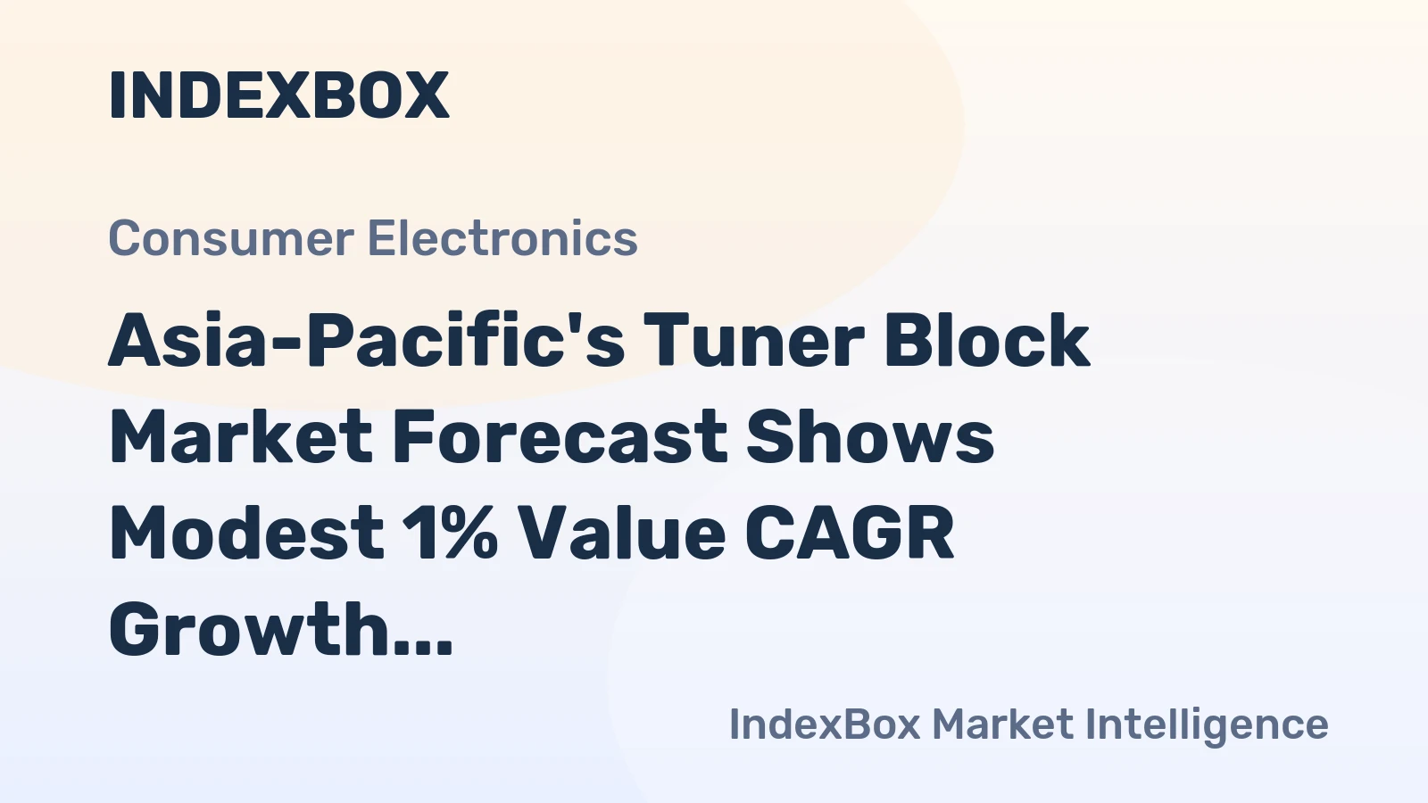Asia-Pacific's Tuner Block Market Forecast Shows Modest 1% Value CAGR Growth Through 2035