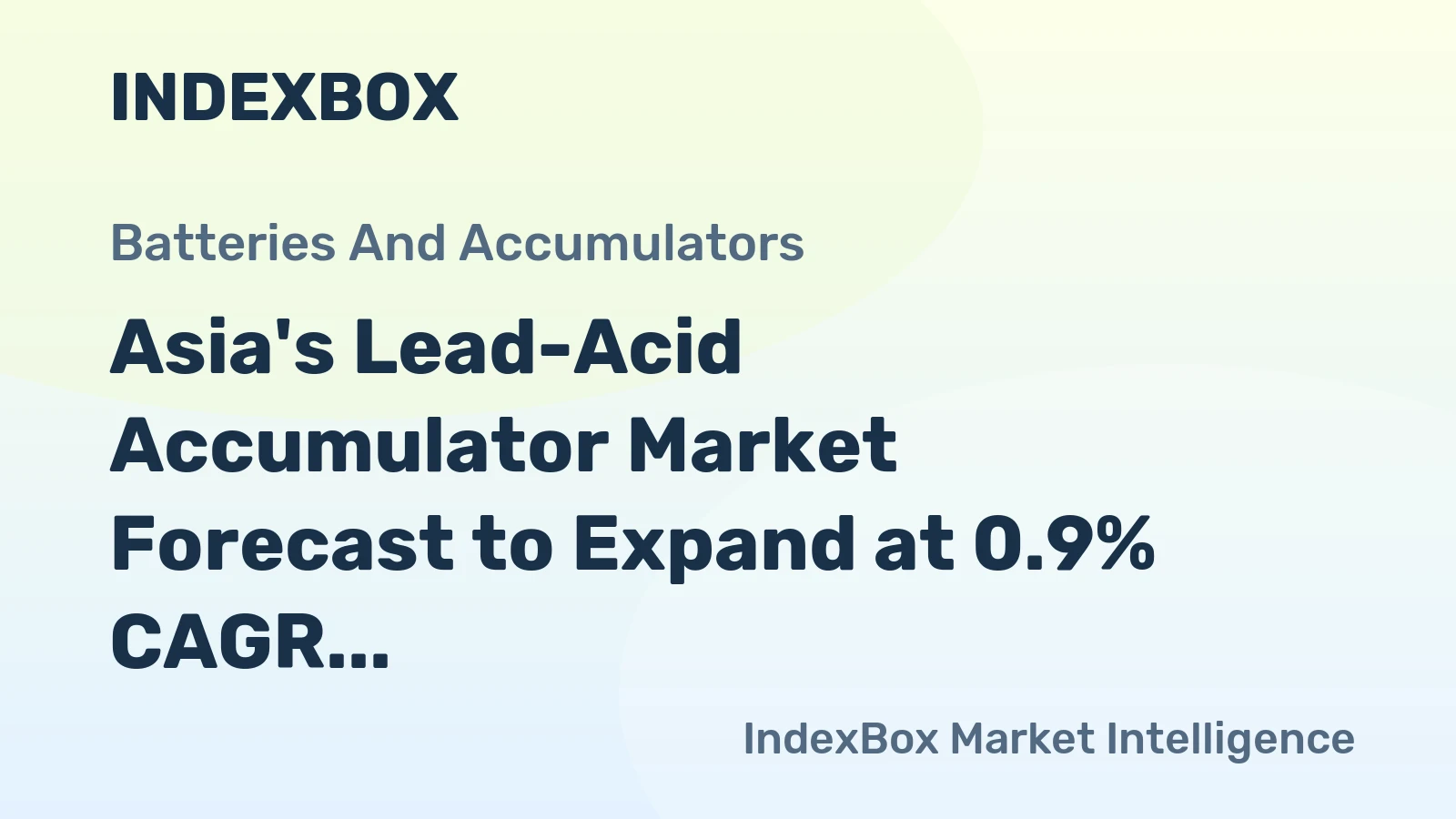 Asia's Lead-Acid Accumulator Market Forecast to Expand at 0.9% CAGR Through 2035