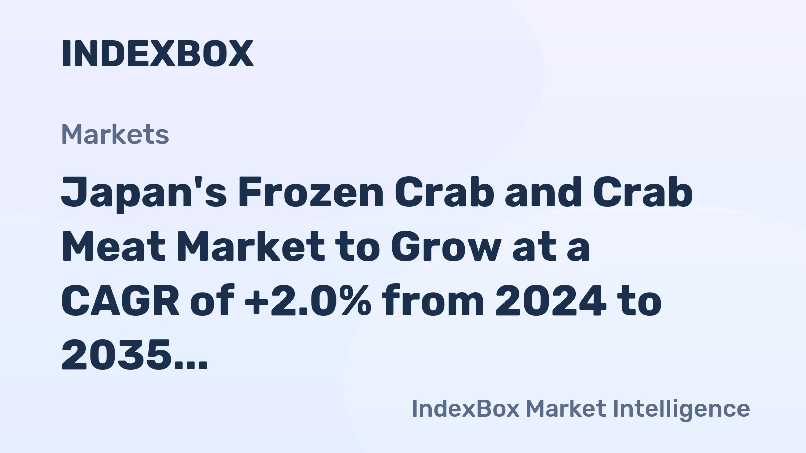 Japan's Frozen Crab and Crab Meat Market to Grow at a CAGR of +2.0% from 2024 to 2035, Reaching $1.3B by 2035
