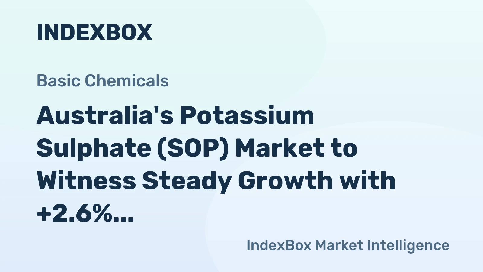 Australia's Potassium Sulphate (SOP) Market to Witness Steady Growth with +2.6% CAGR in Volume and +4.1% CAGR in Value from 2024 to 2035