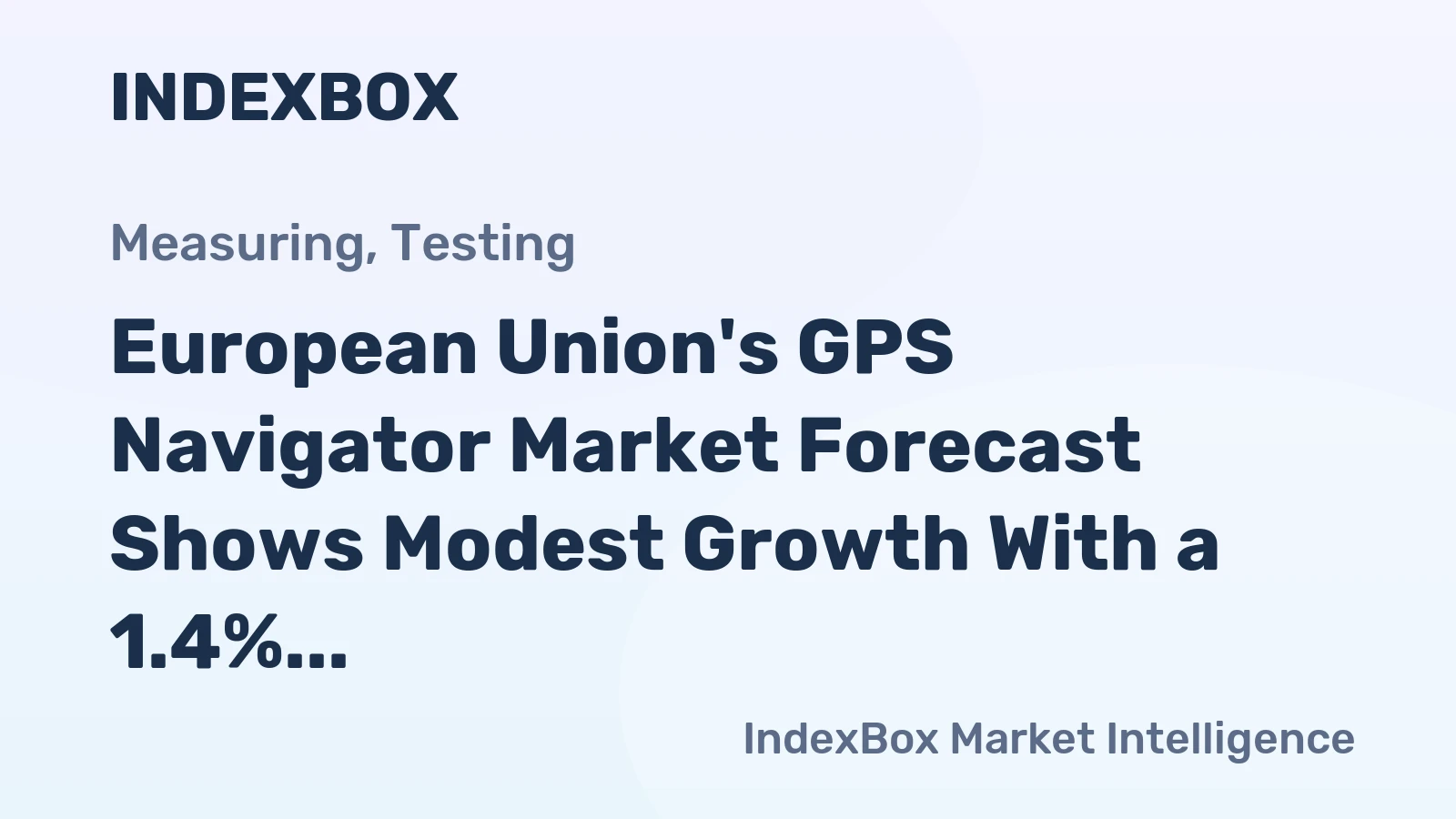 European Union's GPS Navigator Market Forecast Shows Modest Growth With a 1.4% CAGR in Value