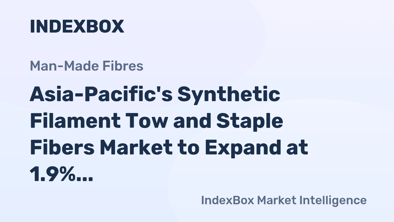 Asia-Pacific's Synthetic Filament Tow and Staple Fibers Market to Expand at 1.9% CAGR through 2035