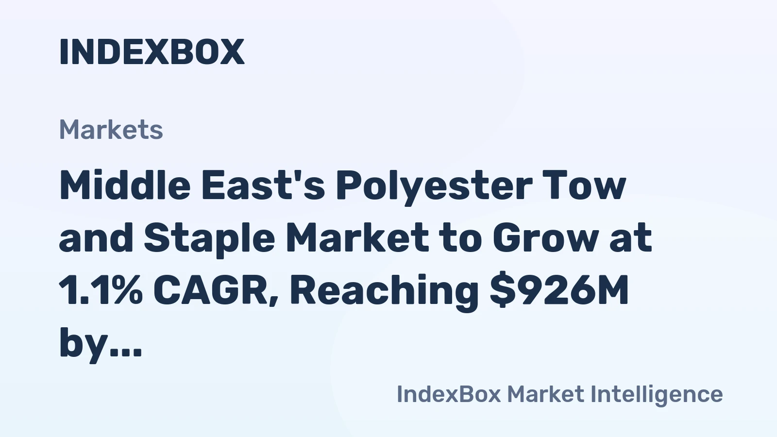 Middle East's Polyester Tow and Staple Market to Grow at 1.1% CAGR, Reaching $926M by 2035