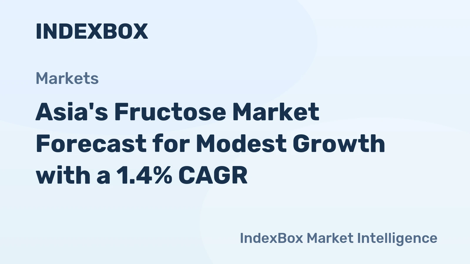 Asia's Fructose Market Forecast for Modest Growth with a 1.4% CAGR