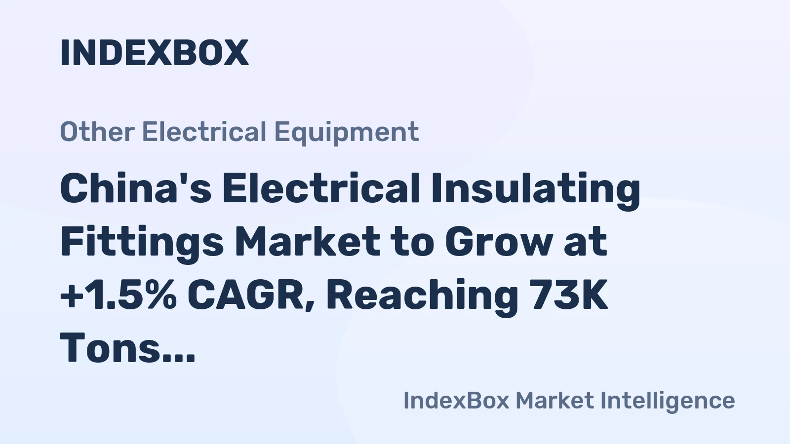 China's Electrical Insulating Fittings Market to Grow at +1.5% CAGR, Reaching 73K Tons by 2035