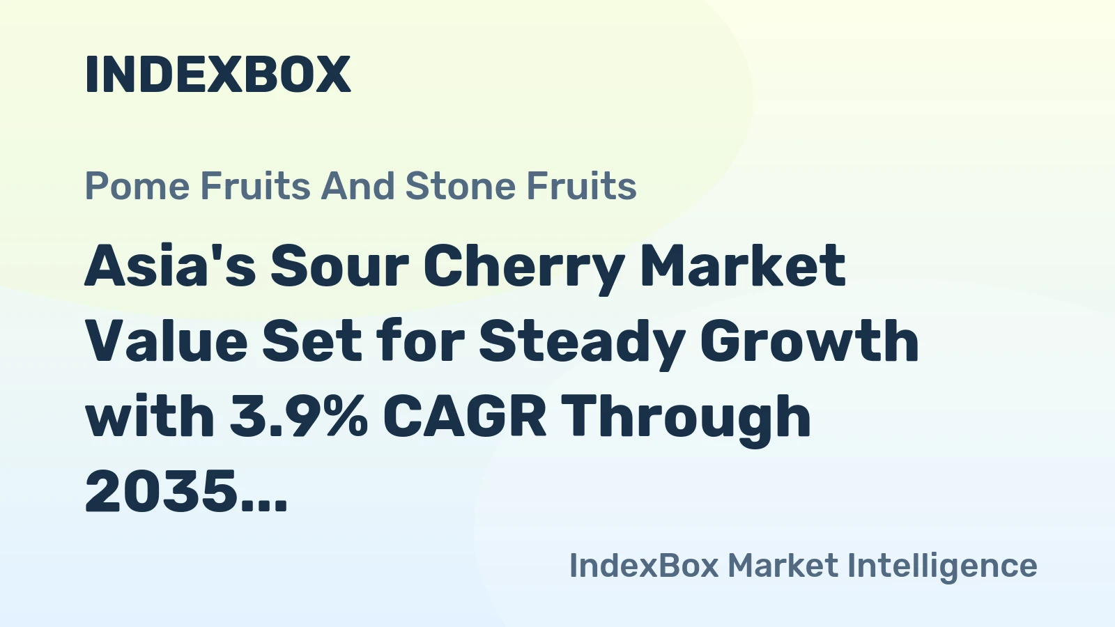 Asia's Sour Cherry Market Value Set for Steady Growth with 3.9% CAGR Through 2035