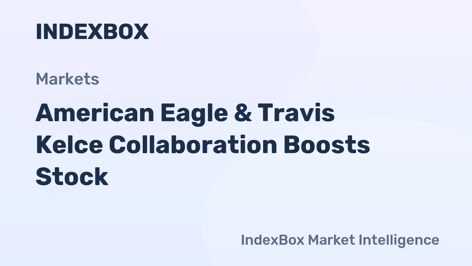 American Eagle & Travis Kelce Collaboration Boosts Stock