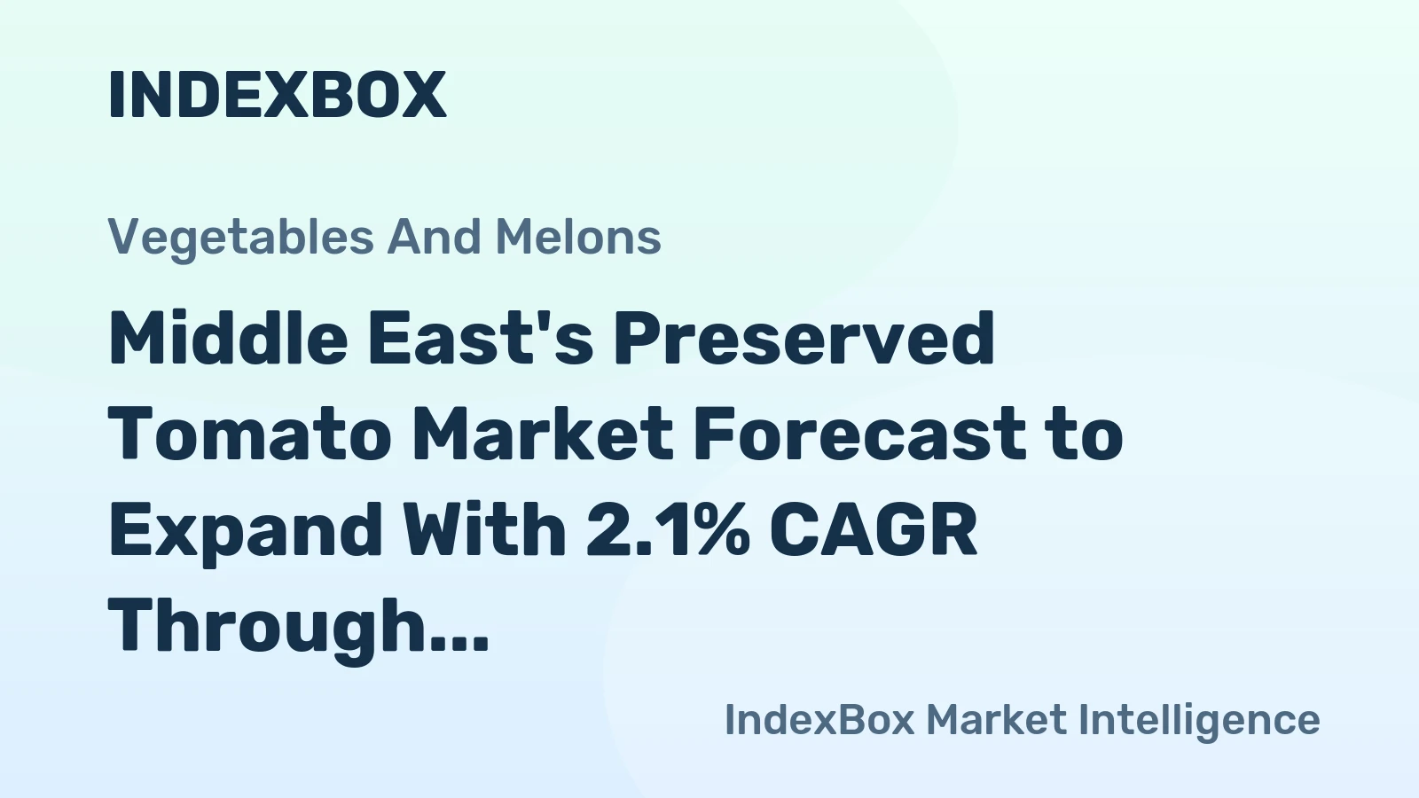 Middle East's Preserved Tomato Market Forecast to Expand With 2.1% CAGR Through 2035