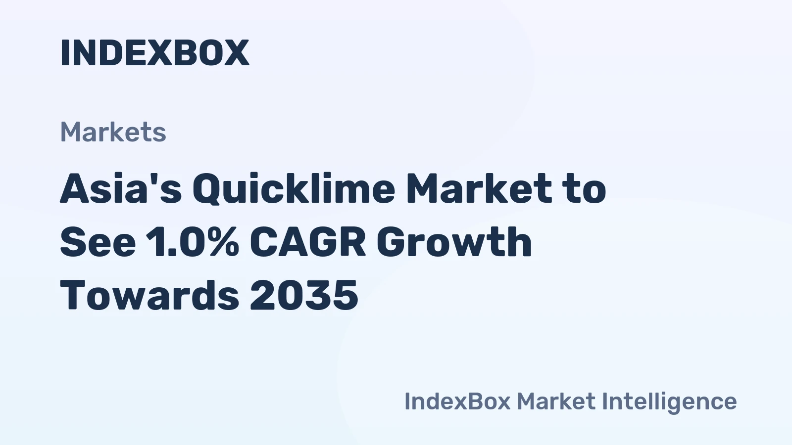 Asia's Quicklime Market to See 1.0% CAGR Growth Towards 2035