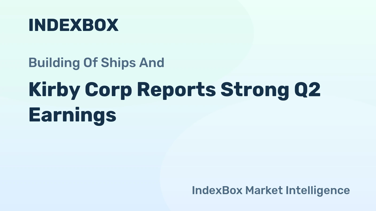 Kirby Corp Reports Strong Q2 Earnings