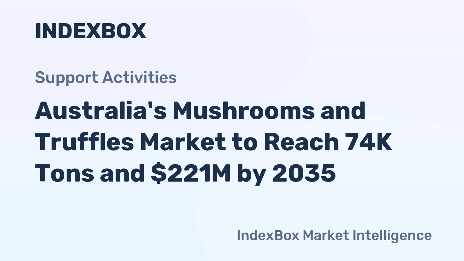 Australia's Mushrooms and Truffles Market to Reach 74K Tons and $221M by 2035
