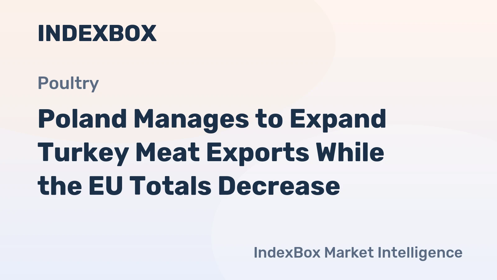 Poland Manages to Expand Turkey Meat Exports While the EU Totals Decrease