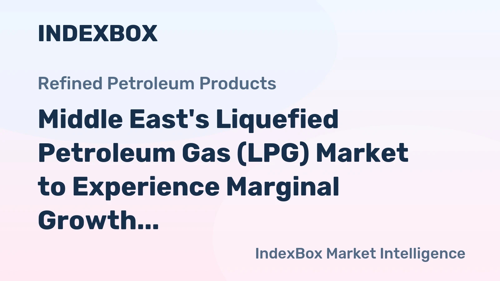 Middle East's Liquefied Petroleum Gas (LPG) Market to Experience Marginal Growth with CAGR of +0.1% Over Next Decade