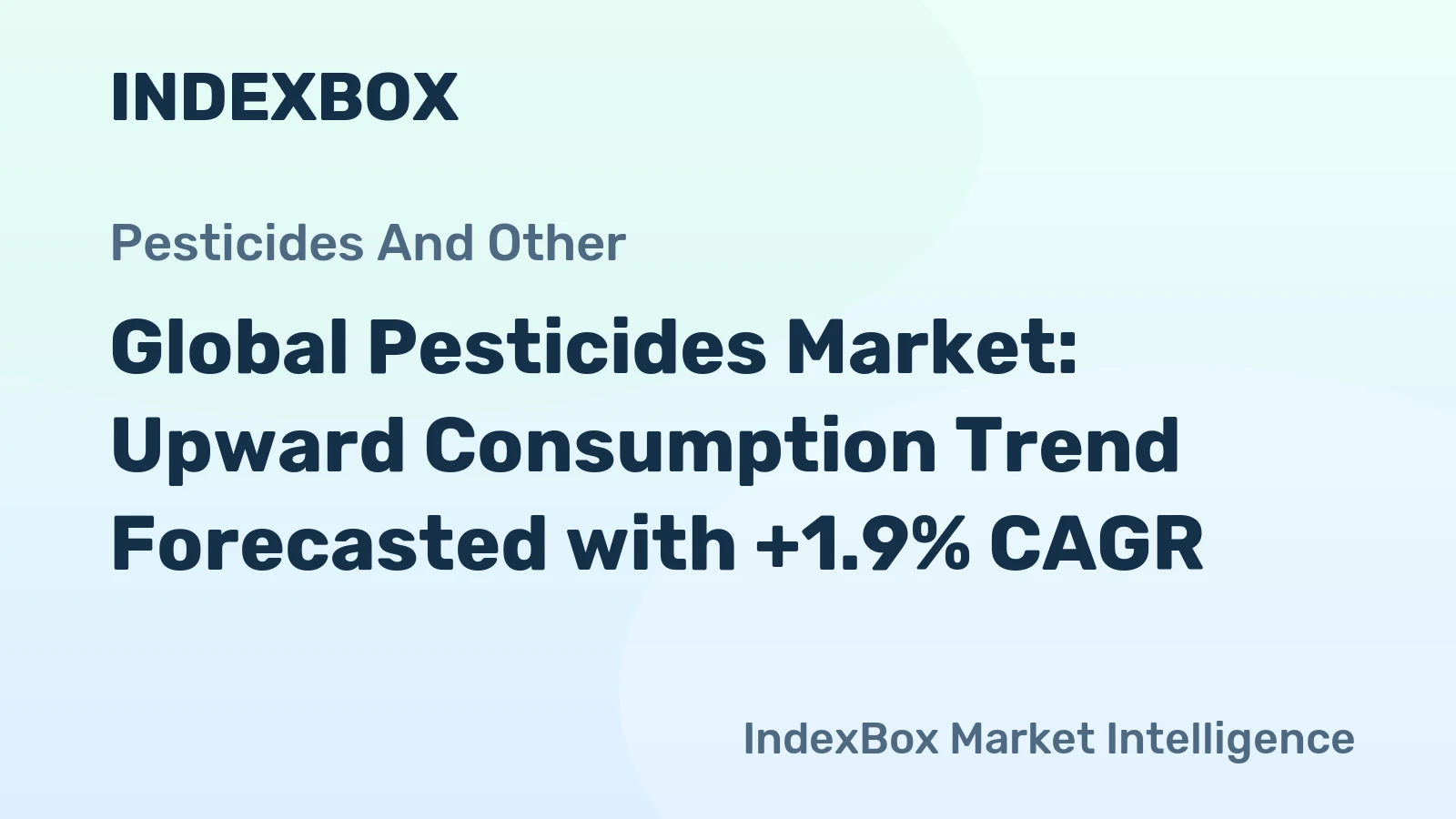Global Pesticides Market: Upward Consumption Trend Forecasted with +1.9% CAGR