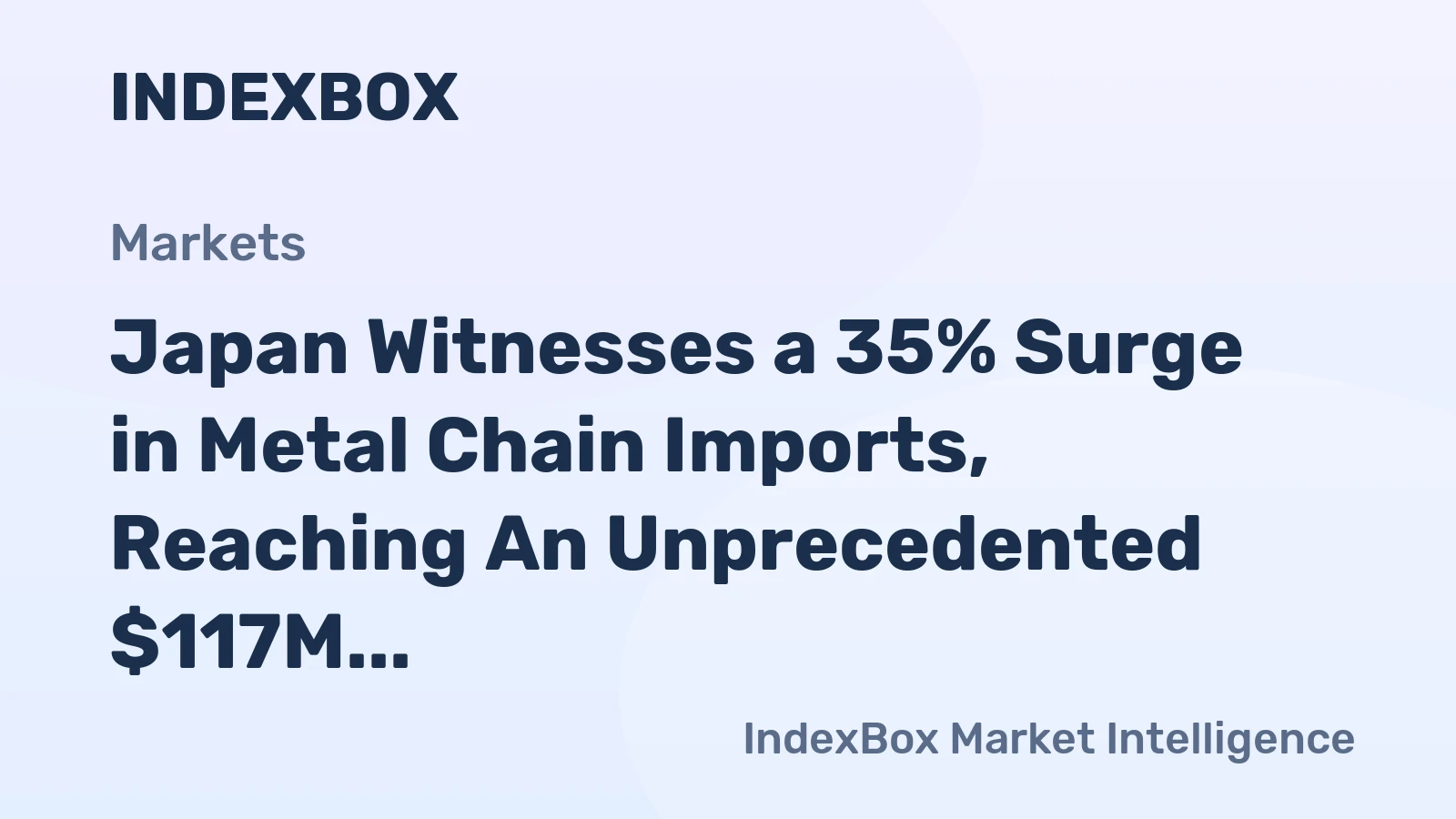 Japan Witnesses a 35% Surge in Metal Chain Imports, Reaching An Unprecedented $117M in 2024