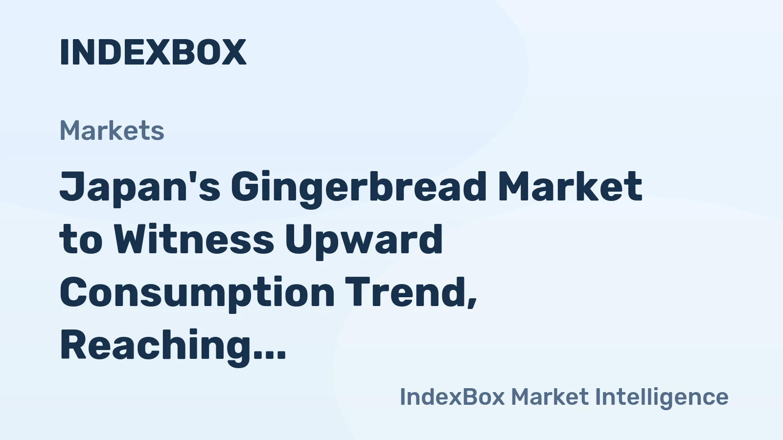 Japan's Gingerbread Market to Witness Upward Consumption Trend, Reaching 134K tons and $1.2B in 2035