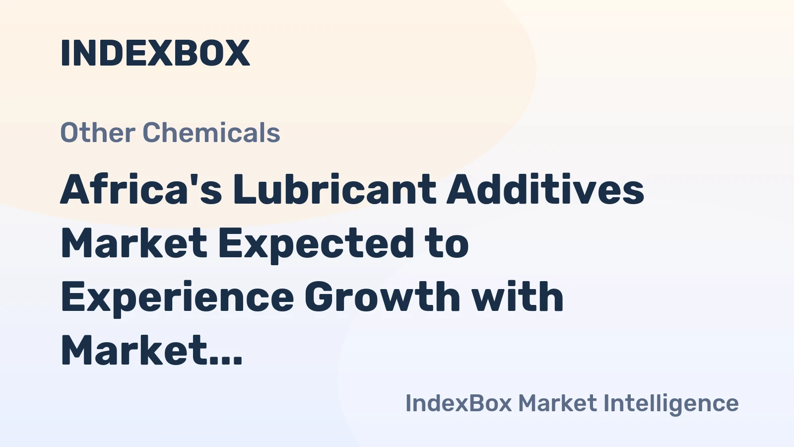 Africa's Lubricant Additives Market Expected to Experience Growth with Market Volume Reaching 391K Tons and Market Value of $1.6B by 2035