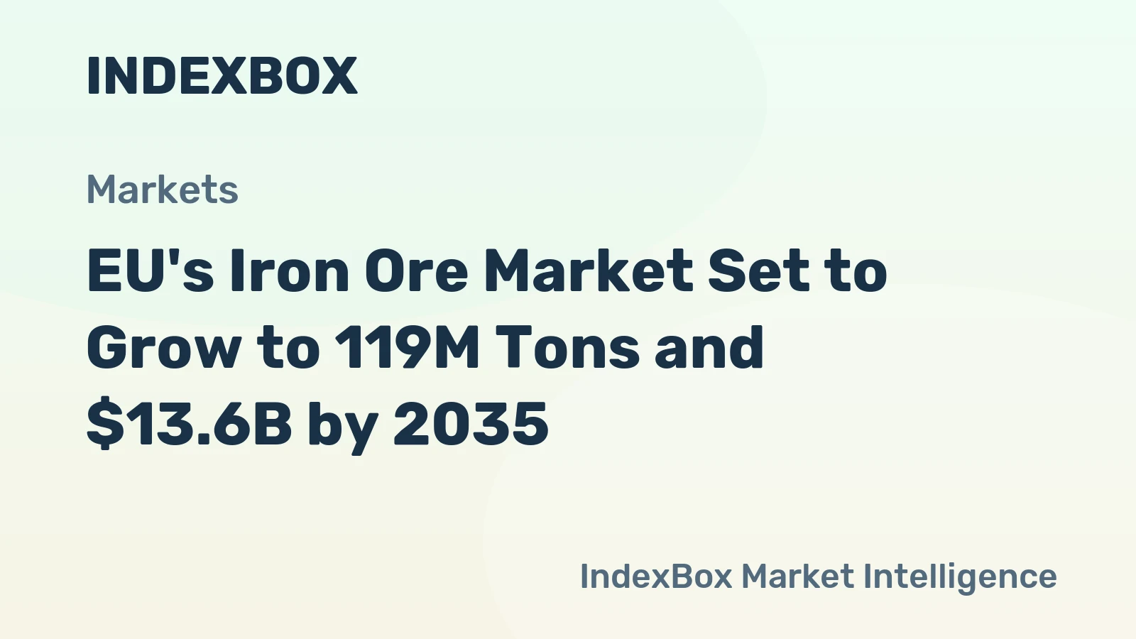 EU's Iron Ore Market Set to Grow to 119M Tons and $13.6B by 2035