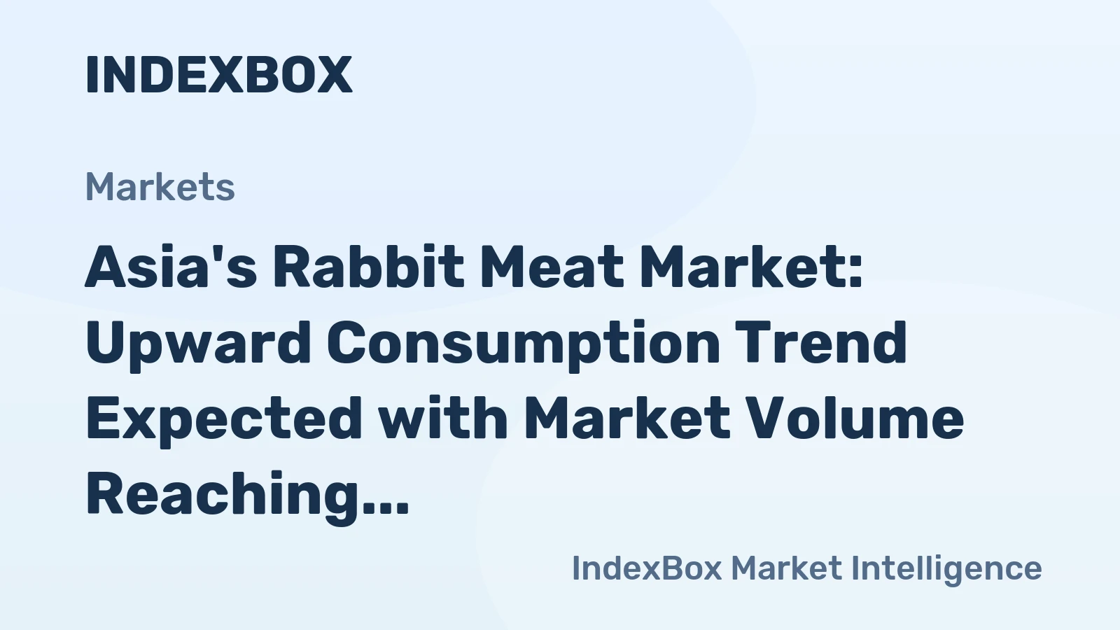 Asia's Rabbit Meat Market: Upward Consumption Trend Expected with Market Volume Reaching 542K Tons by 2035