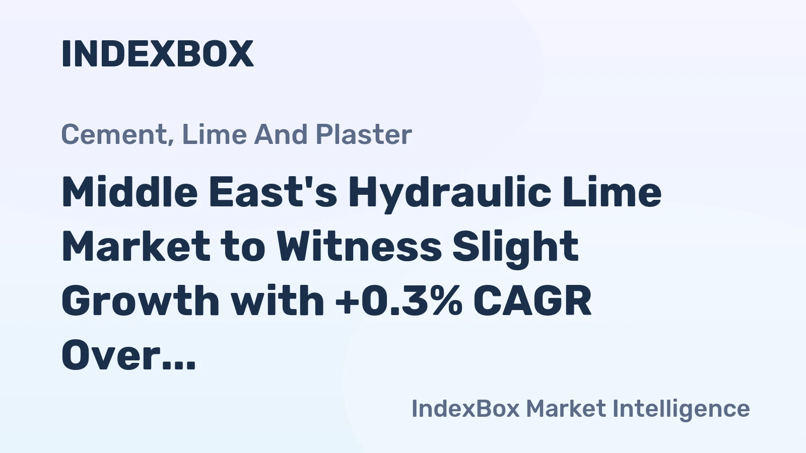 Middle East's Hydraulic Lime Market to Witness Slight Growth with +0.3% CAGR Over Next Decade