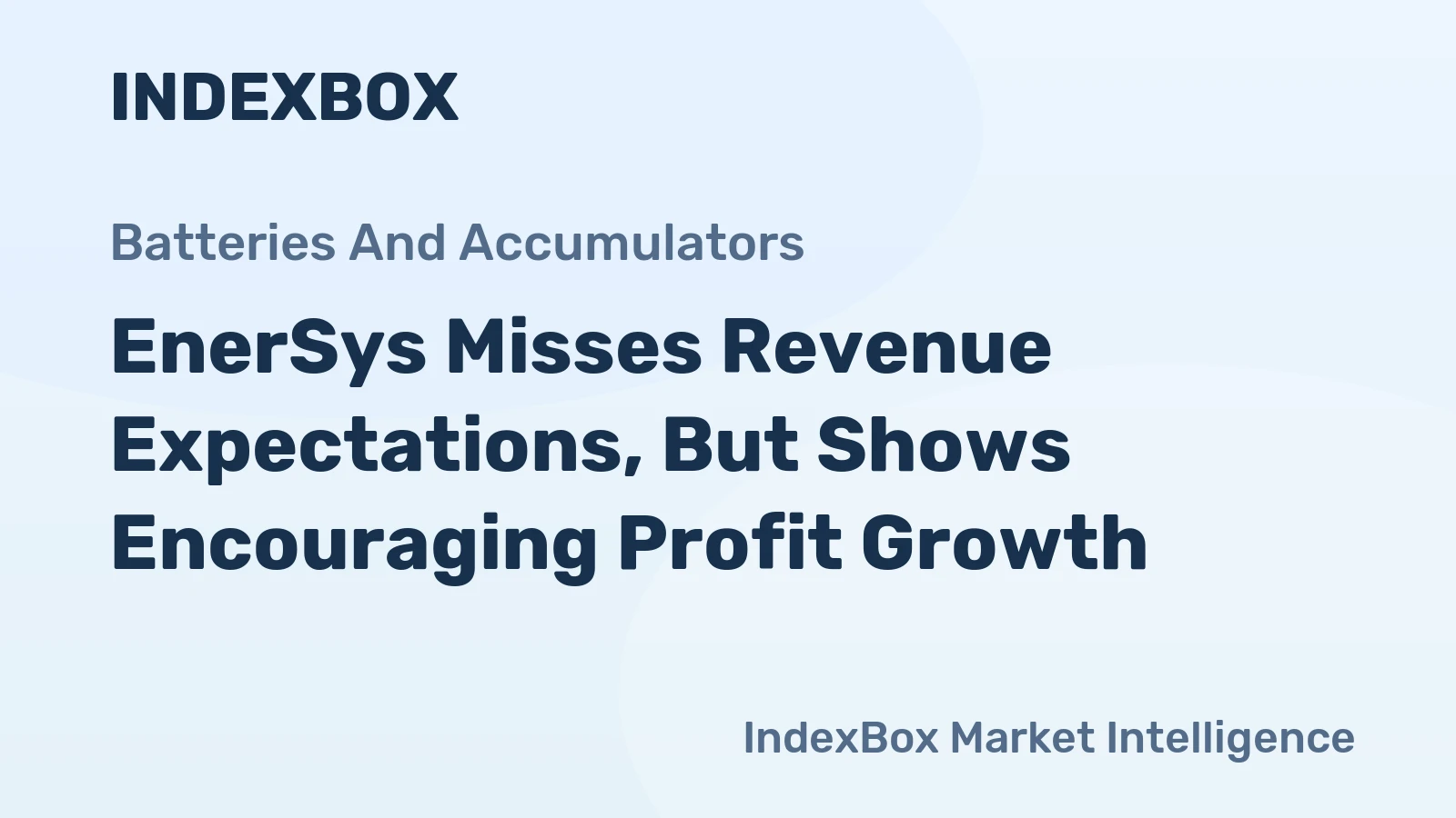 EnerSys Misses Revenue Expectations, But Shows Encouraging Profit Growth