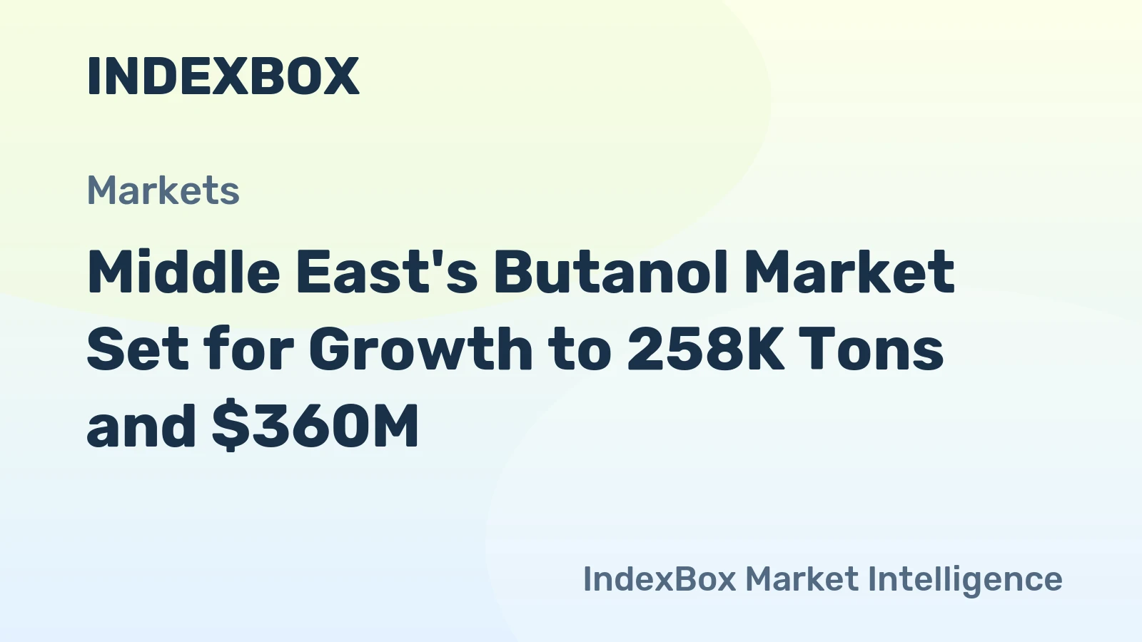 Middle East's Butanol Market Set for Growth to 258K Tons and $360M