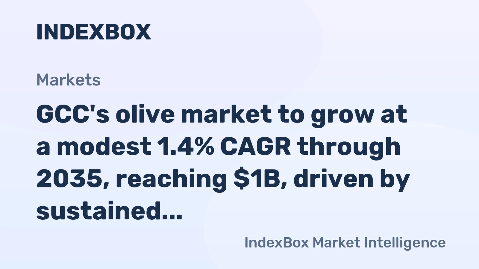 GCC's olive market to grow at a modest 1.4% CAGR through 2035, reaching $1B, driven by sustained demand.