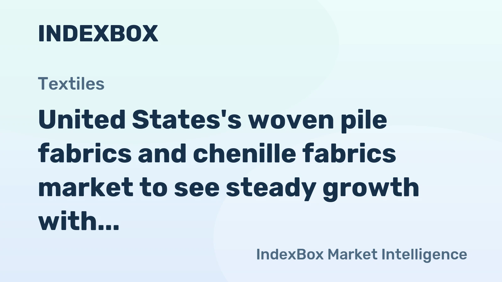 United States's woven pile fabrics and chenille fabrics market to see steady growth with a CAGR of +0.6% reaching $256M by 2035