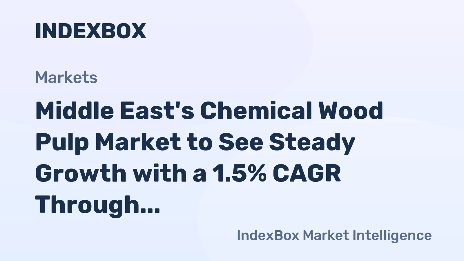 Middle East's Chemical Wood Pulp Market to See Steady Growth with a 1.5% CAGR Through 2035