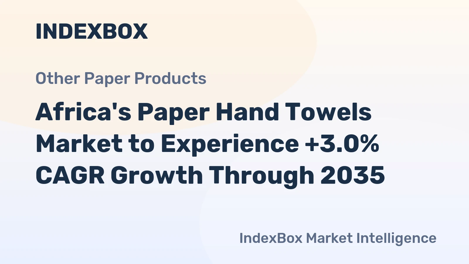 Africa's Paper Hand Towels Market to Experience +3.0% CAGR Growth Through 2035