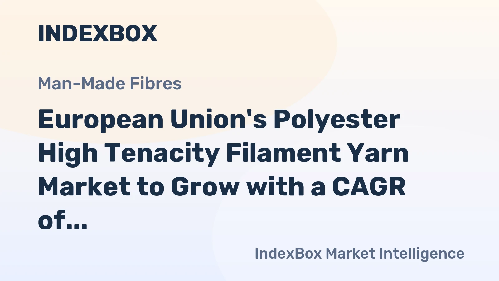 European Union's Polyester High Tenacity Filament Yarn Market to Grow with a CAGR of +0.4% from 2024 to 2035, Reaching 245K Tons