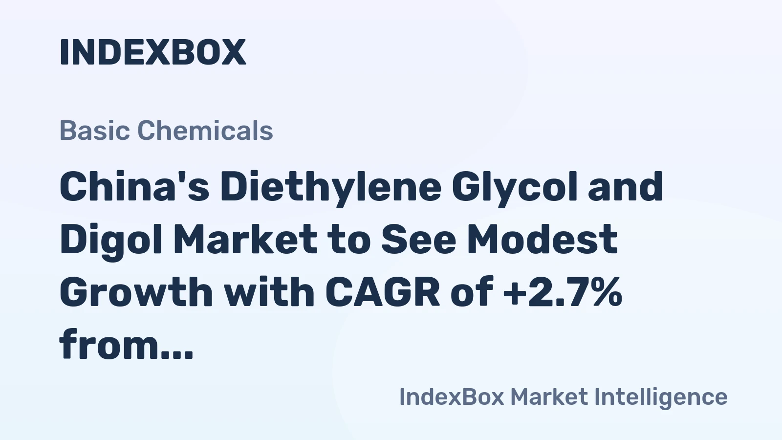 China's Diethylene Glycol and Digol Market to See Modest Growth with CAGR of +2.7% from 2024 to 2035
