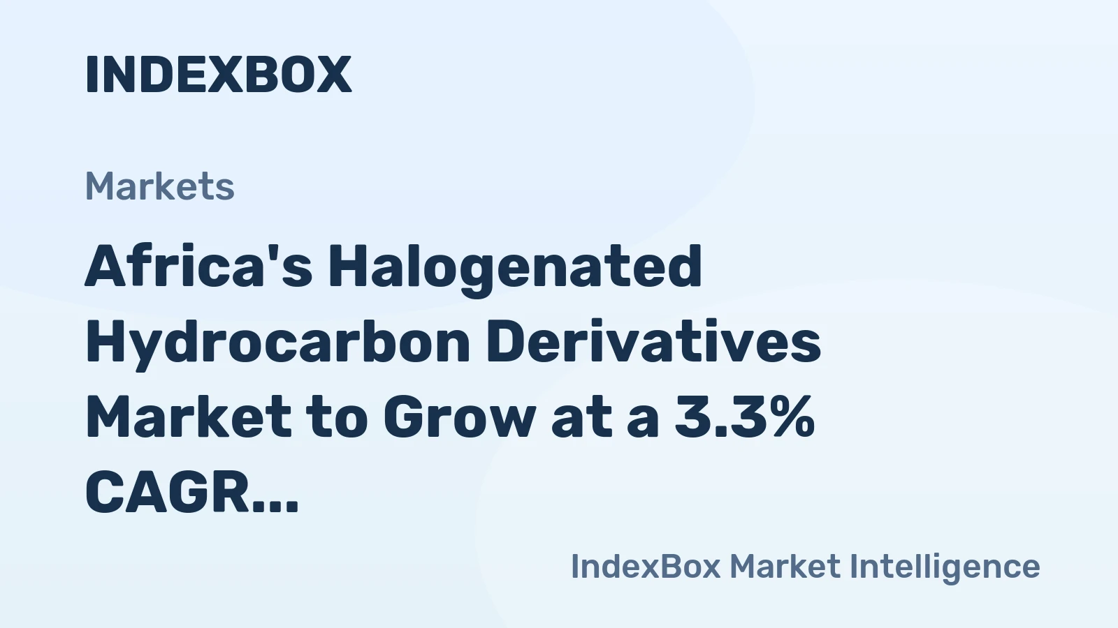 Africa's Halogenated Hydrocarbon Derivatives Market to Grow at a 3.3% CAGR Through 2035