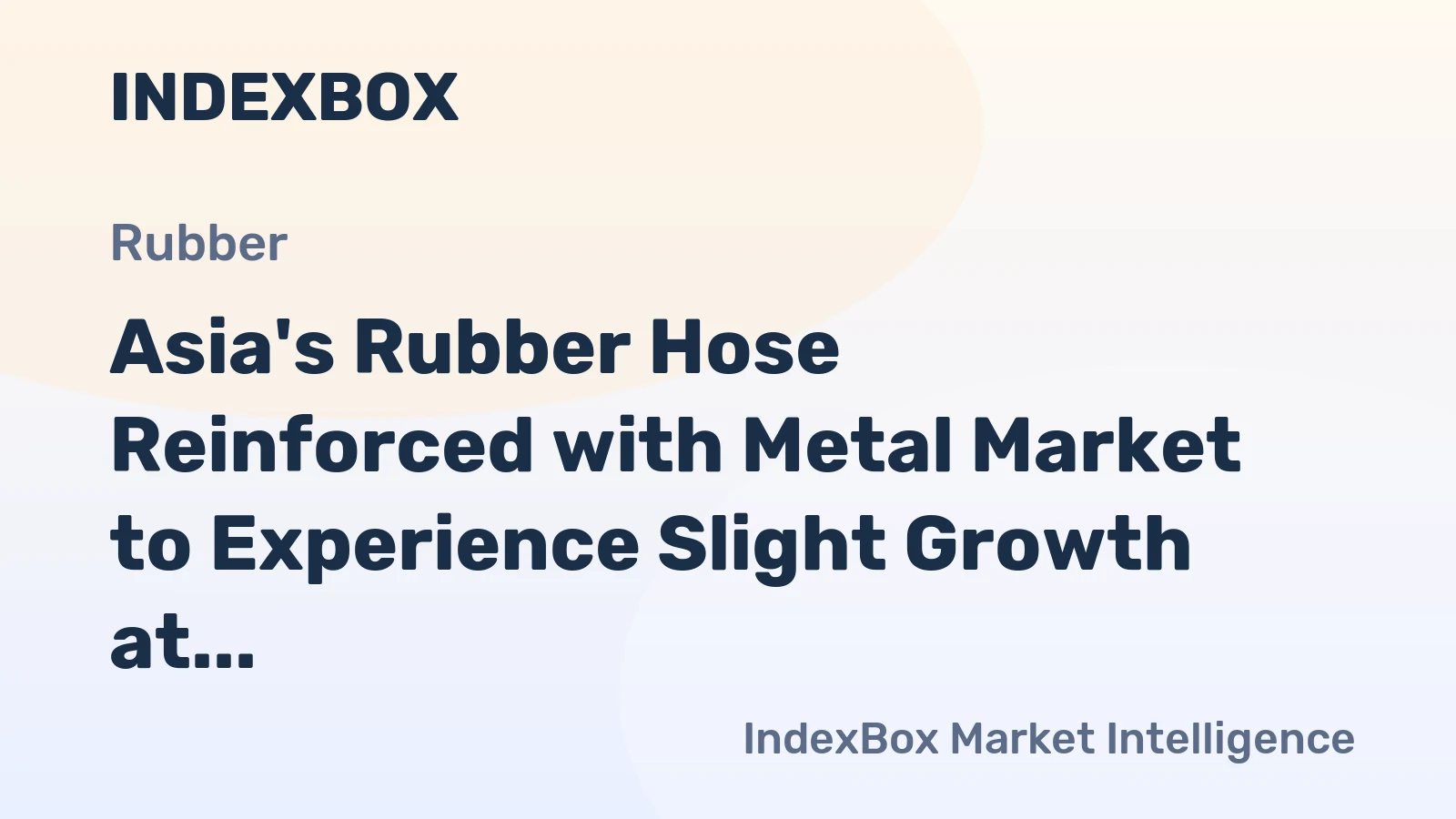 Asia's Rubber Hose Reinforced with Metal Market to Experience Slight Growth at +0.1% CAGR Over Next Decade