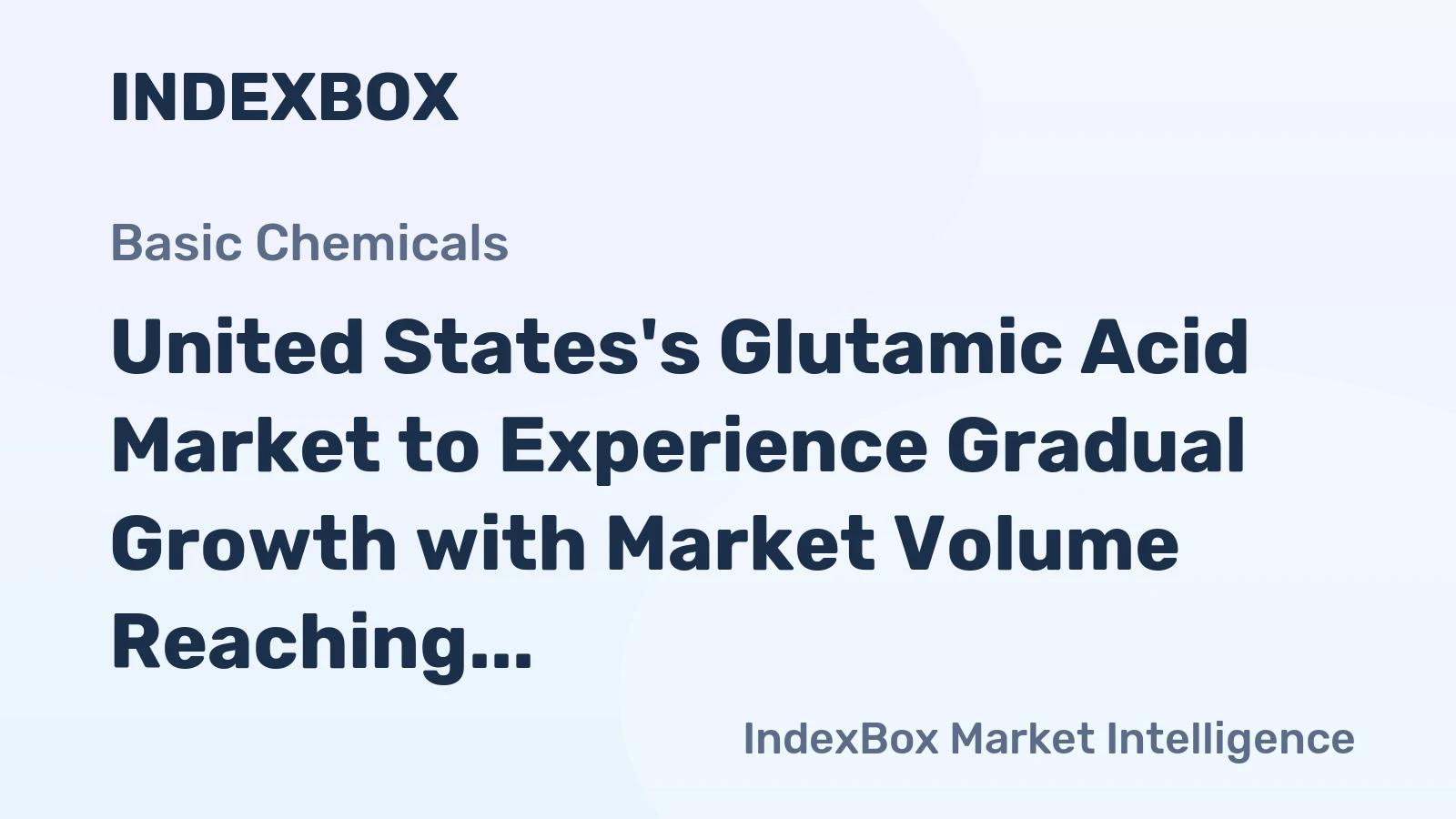 United States's Glutamic Acid Market to Experience Gradual Growth with Market Volume Reaching 20K Tons and Value Hitting $39M by 2035