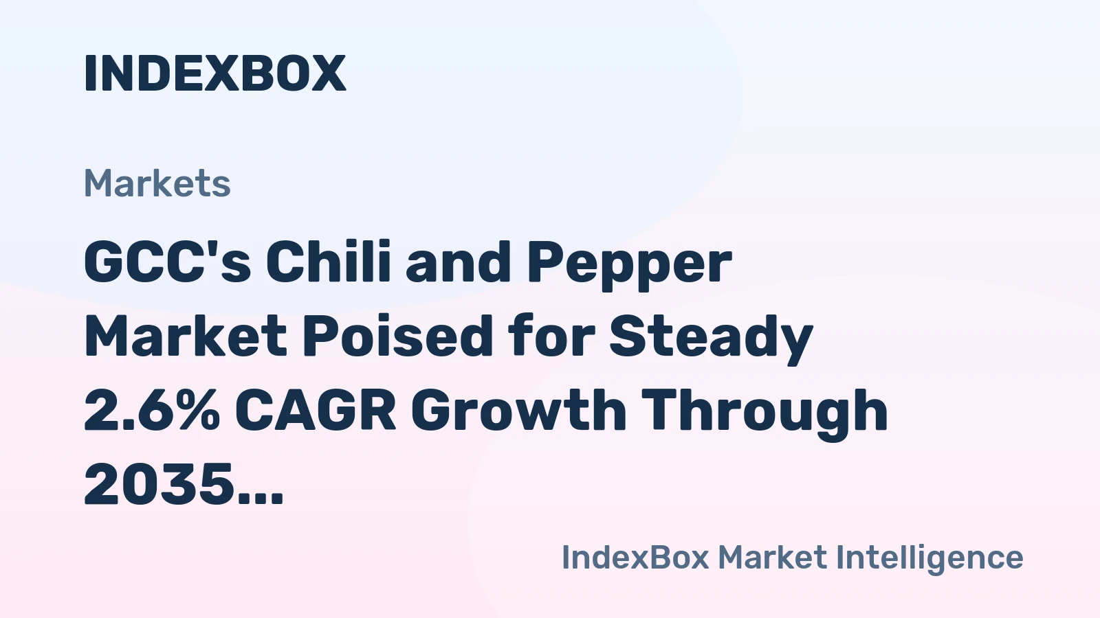 GCC's Chili and Pepper Market Poised for Steady 2.6% CAGR Growth Through 2035