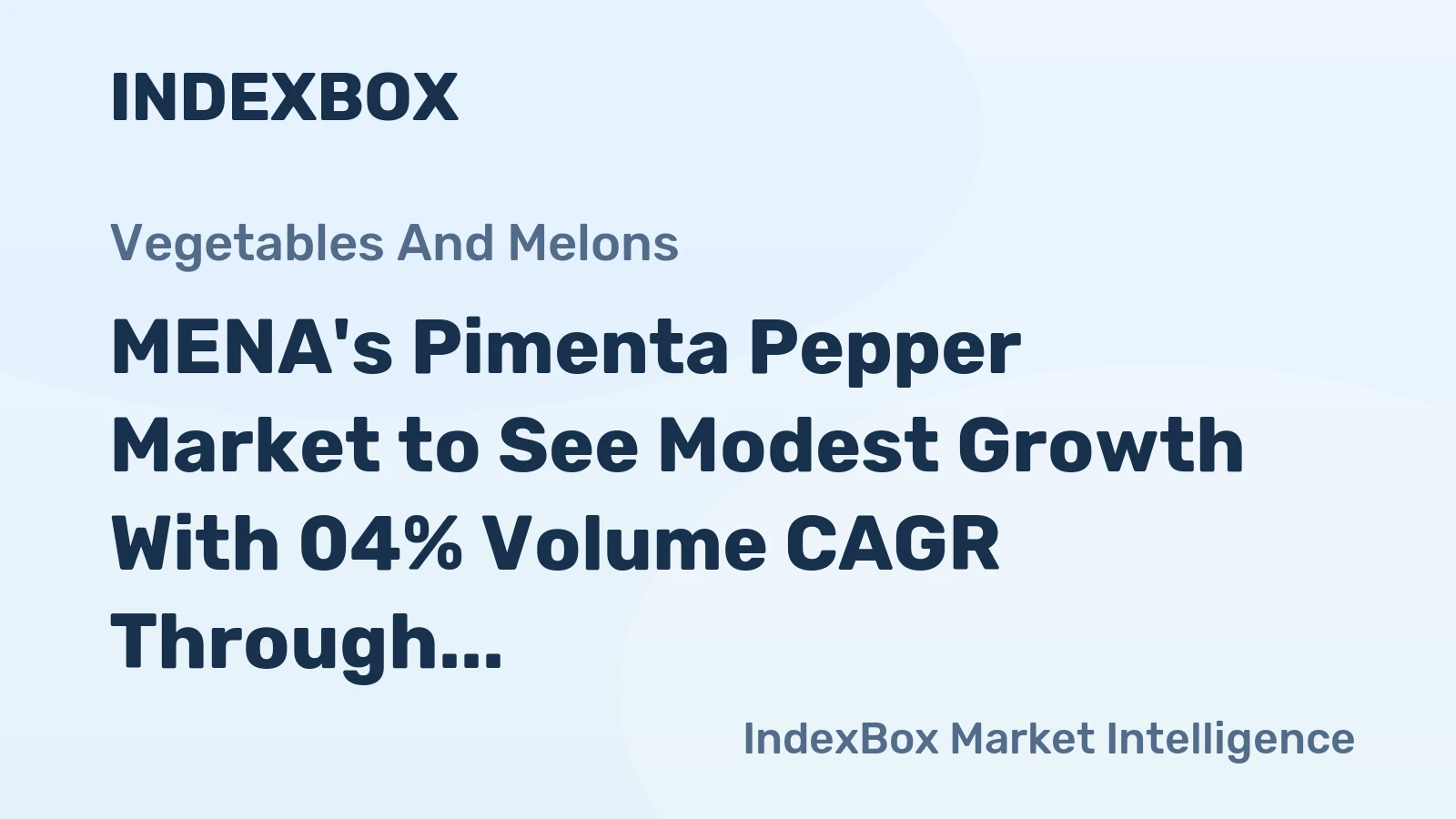 MENA's Pimenta Pepper Market to See Modest Growth With 04% Volume CAGR Through 2035