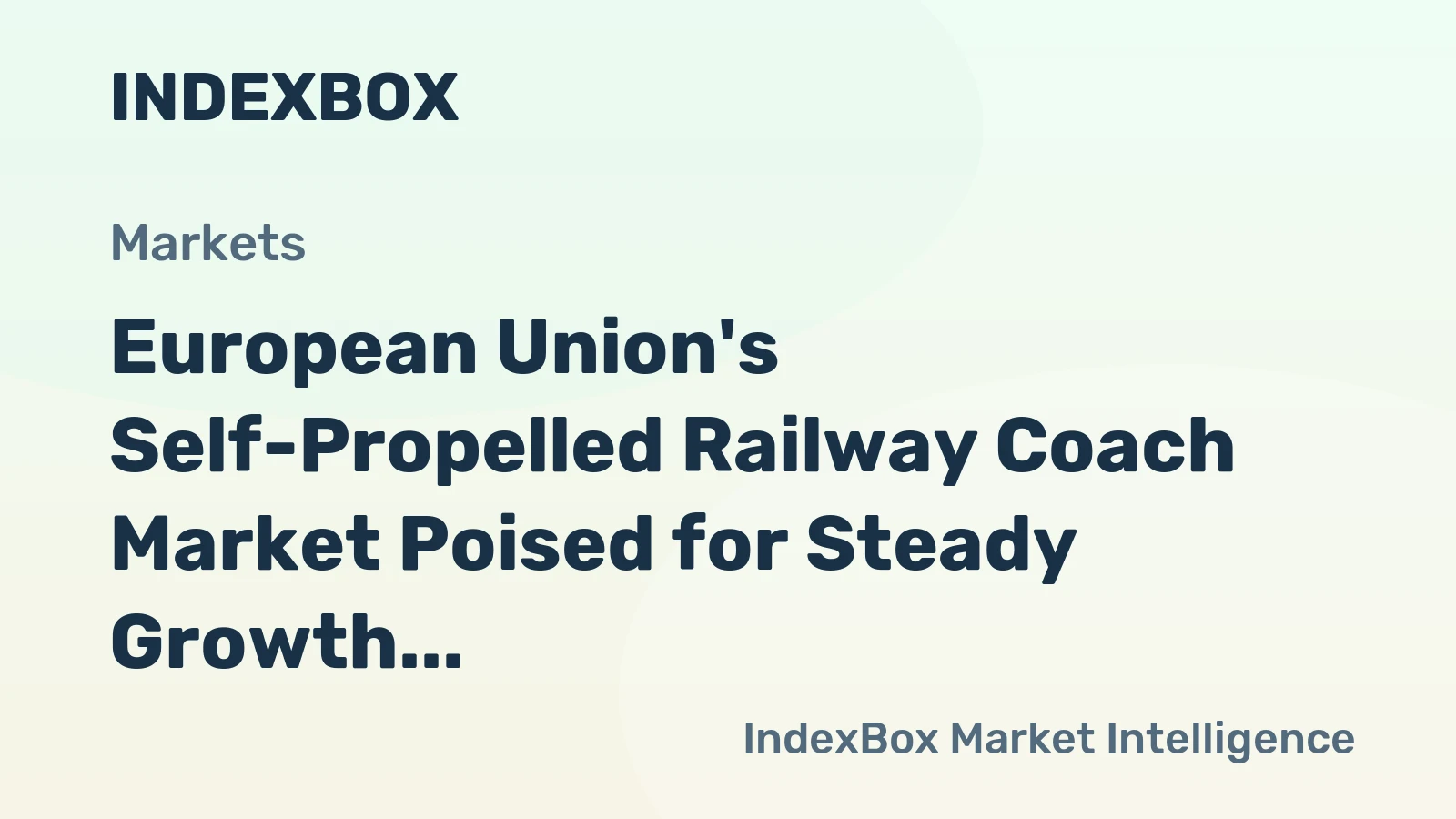 European Union's Self-Propelled Railway Coach Market Poised for Steady Growth With a 3.6% CAGR in Value