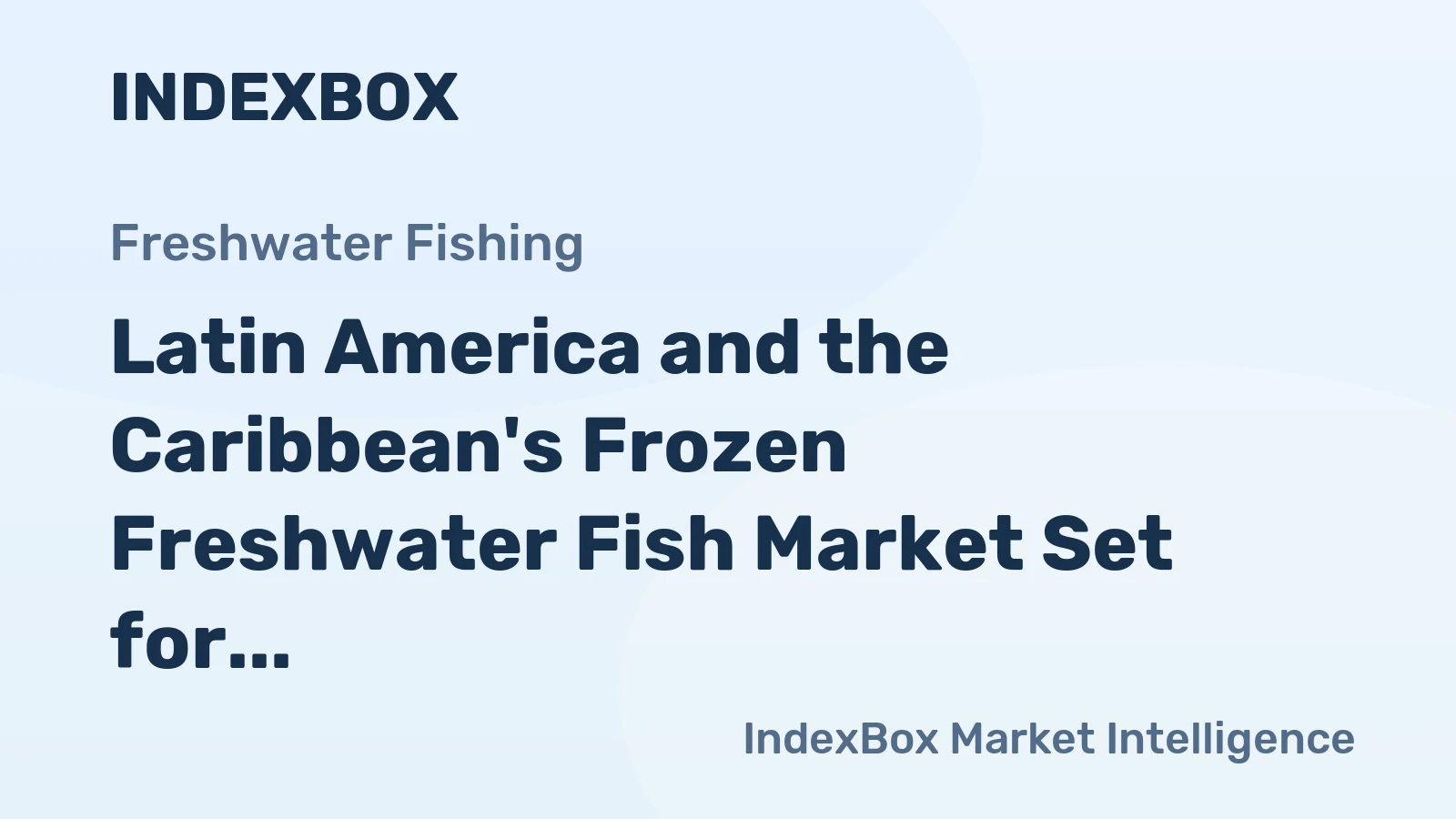 Latin America and the Caribbean's Frozen Freshwater Fish Market Set for 4.2% CAGR Growth Through 2035