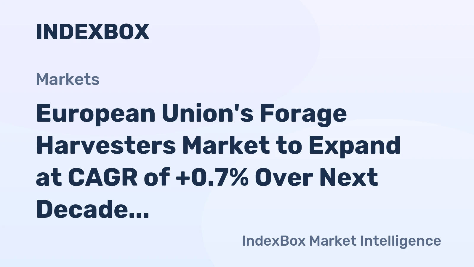 European Union's Forage Harvesters Market to Expand at CAGR of +0.7% Over Next Decade