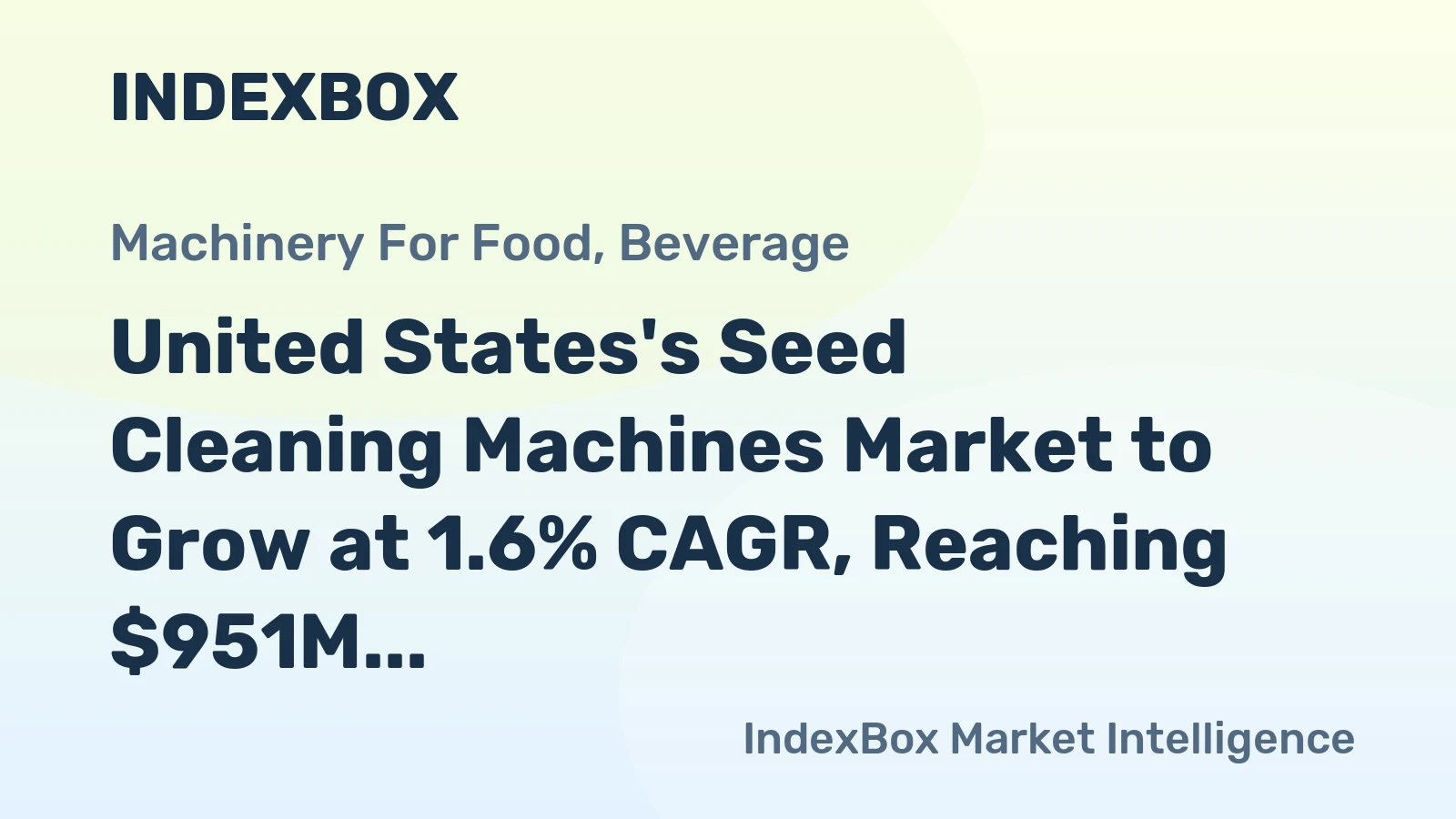 United States's Seed Cleaning Machines Market to Grow at 1.6% CAGR, Reaching $951M by 2035