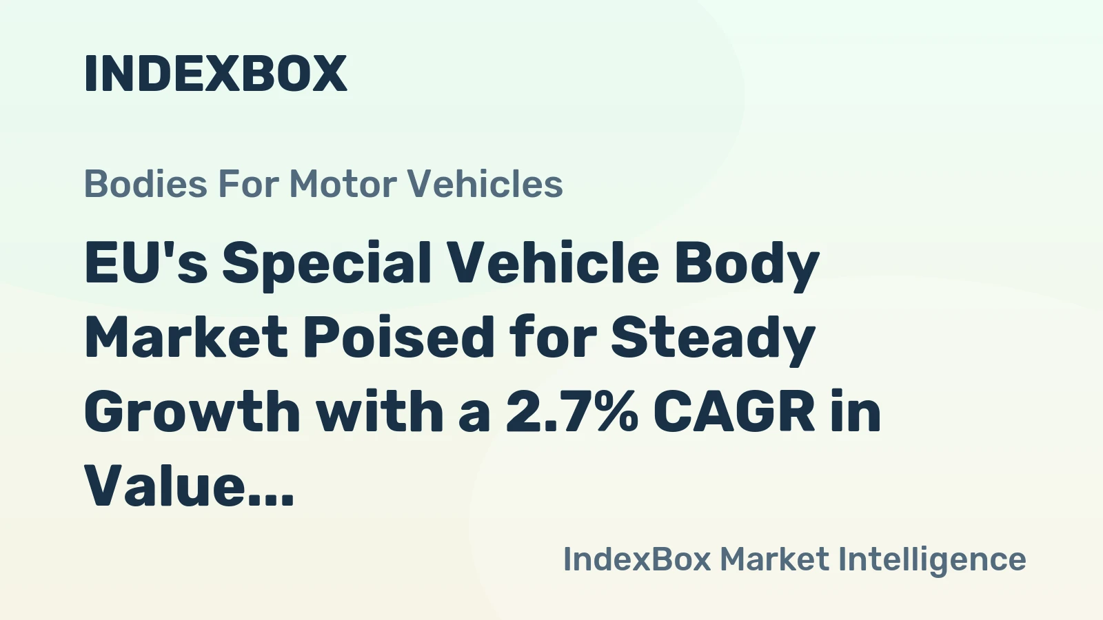 EU's Special Vehicle Body Market Poised for Steady Growth with a 2.7% CAGR in Value Through 2035