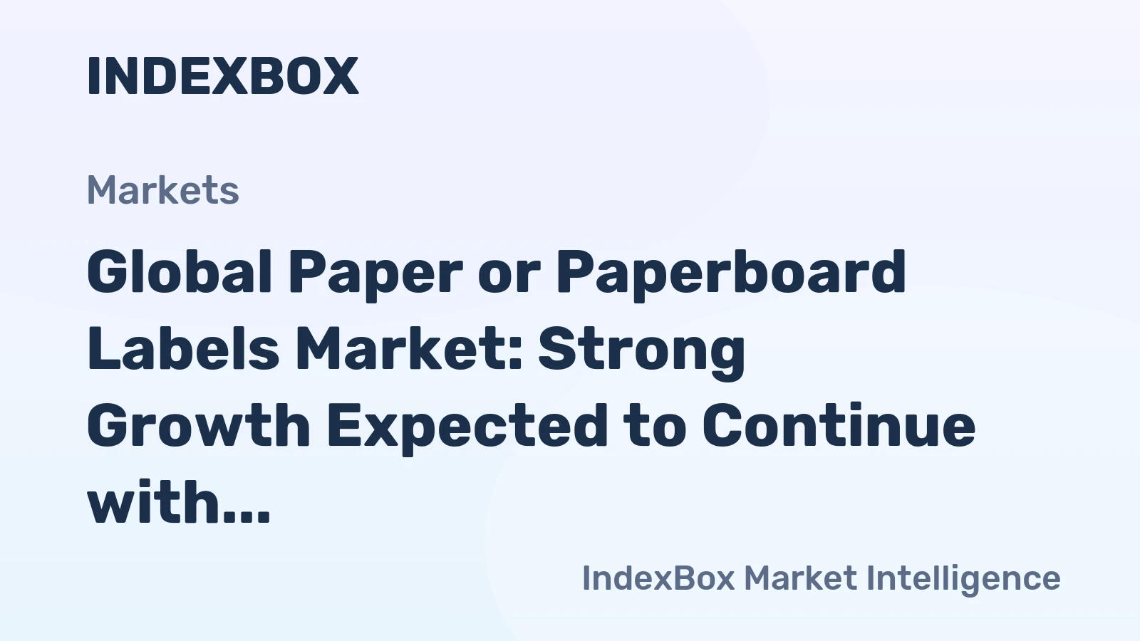 Global Paper or Paperboard Labels Market: Strong Growth Expected to Continue with Volume Reaching 27M Tons and Value Hitting $214.3B by 2035